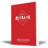 Reframe: Book